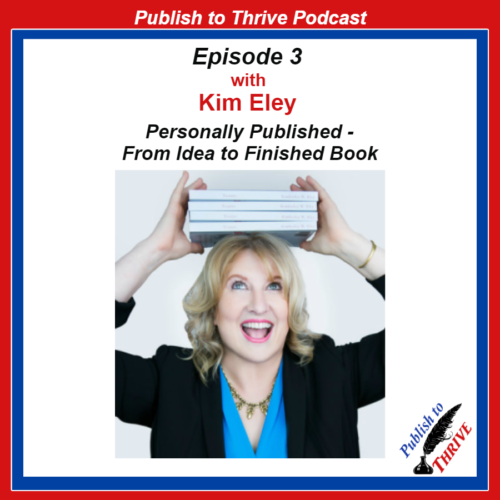 Kim Eley – Personally Published- From Idea to Published Book - Publish ...